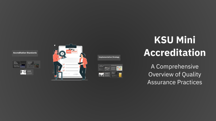 KSU Mini Accreditation by Elsie McCoy on Prezi