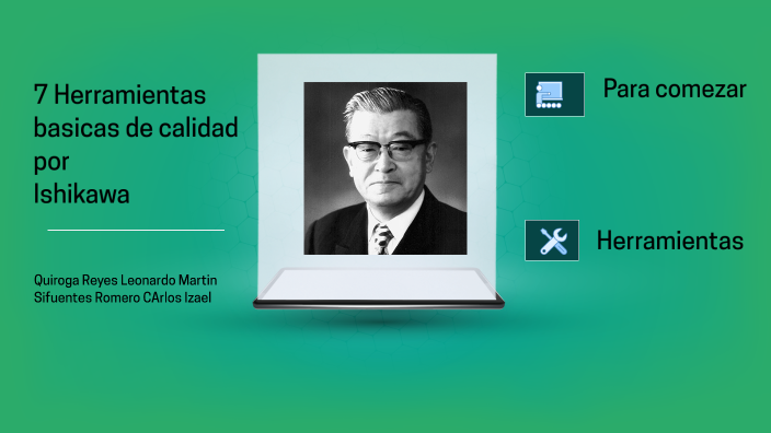 Herramientas de Ishikawa by LEONARDO MARTIN QUIROGA REYES on Prezi