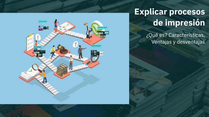 Explicar procesos de impresión by Claudia Bolon Jimenez on Prezi