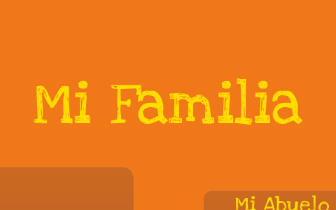 Mi Familia Spanish Project by courtney grooms