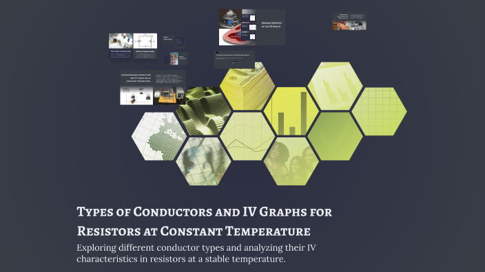 Types of Conductors and IV Graphs for Resistors at Constant Temperature ...