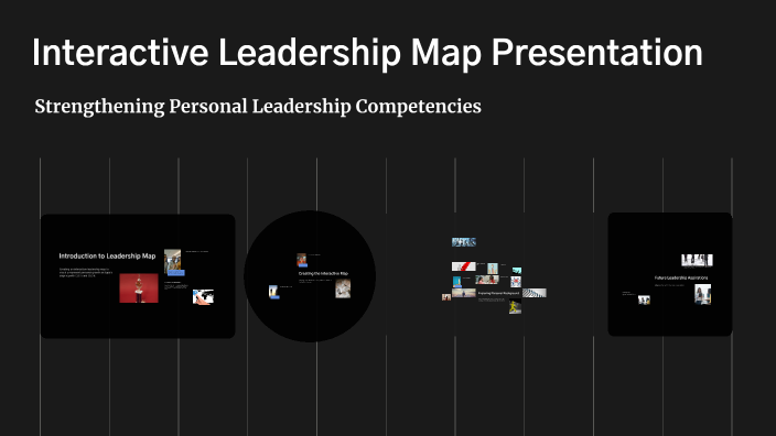 Interactive Leadership Map Presentation by kati goller on Prezi