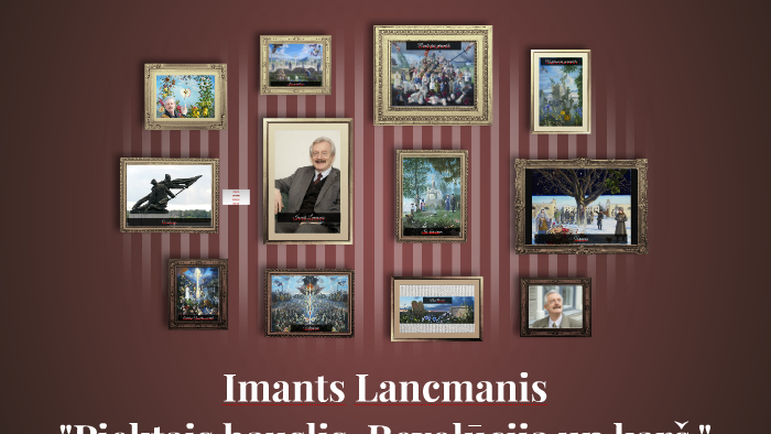 Imants Lancmanis by Evelina Boriseviča on Prezi