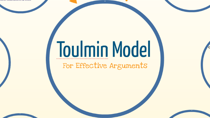 Toulmin Argument Model by on Prezi