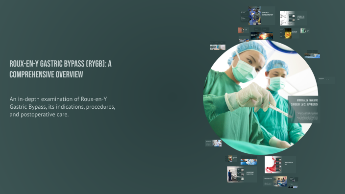 Roux-en-Y Gastric Bypass (RYGB): A Comprehensive Overview by Raja RMS ...
