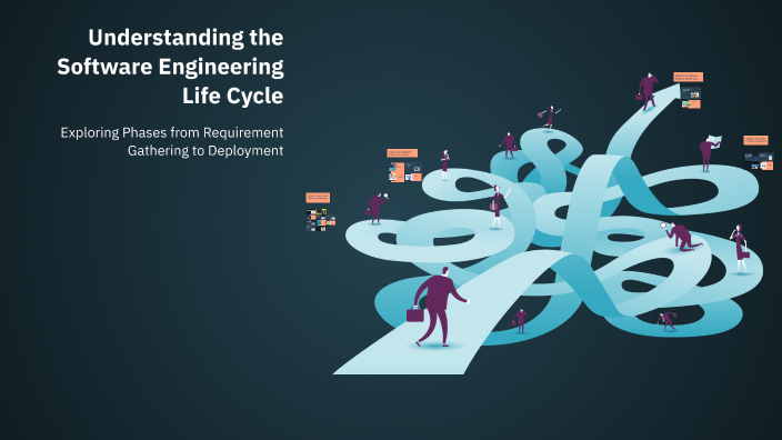 Understanding the Software Engineering Life Cycle by majed mohammed on Prezi