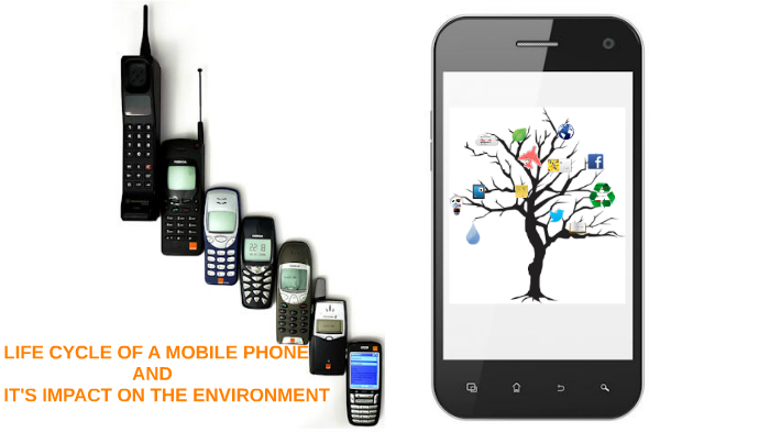 LIFE CYCLE OF A MOBILE PHONE by Andrew Traboulsi on Prezi