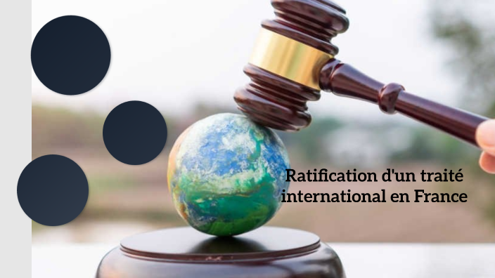 les traités internationaux by chloé labiste on Prezi