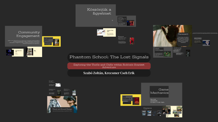 Phantom School: The Lost Signals by Zoli Szabó on Prezi