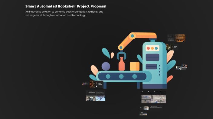 Smart Automated Bookshelf Project Proposal by أحمد البحراني on Prezi