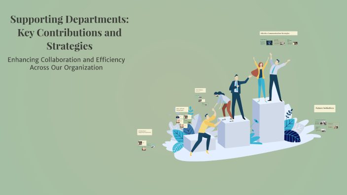 Supporting Departments: Key Contributions and Strategies by Vera van ...