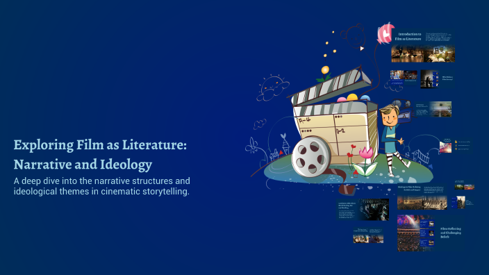 Exploring Film as Literature: Narrative and Ideology by mary james on Prezi