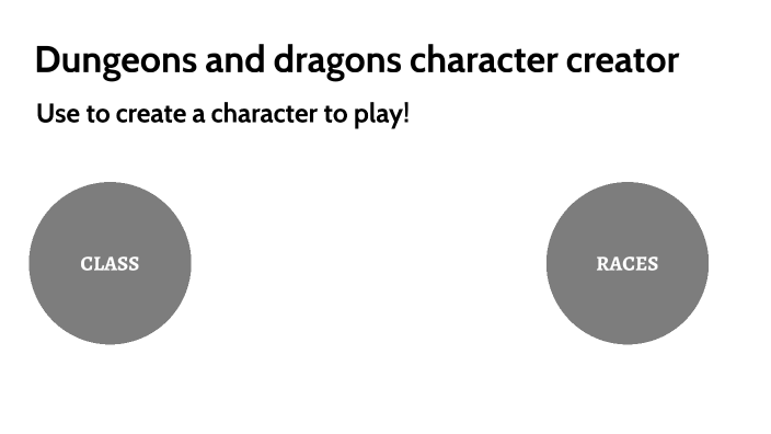Dungeons and dragon character creator by Cassandra Burke on Prezi