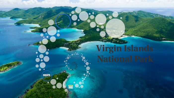 Virgin Islands National Park by Chloe Meacham on Prezi