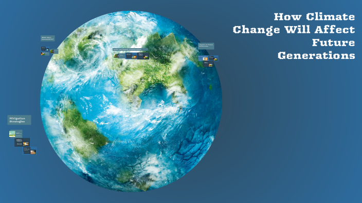 How Climate Change Will Affect Future Generations by Theodora Caser on ...