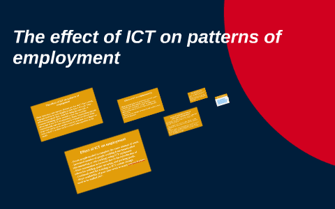 The effect of ICT on patterns of employment by Patanin Udompol on Prezi