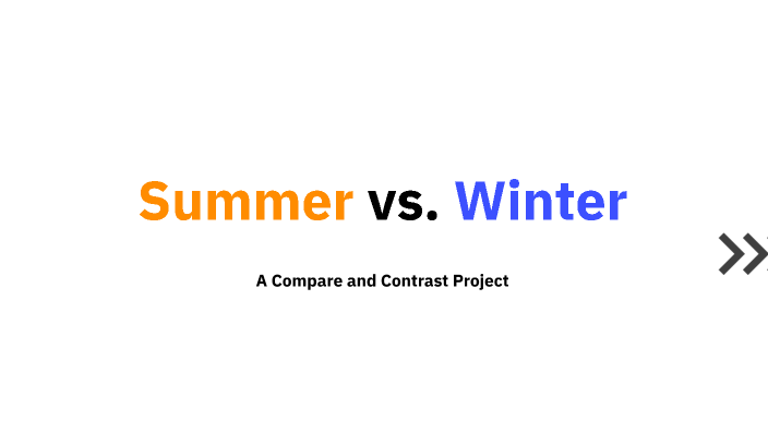 Summer vs. Winter by Isabelle Wagoner on Prezi
