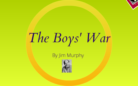 The Boys' War by Hatter Baylee on Prezi