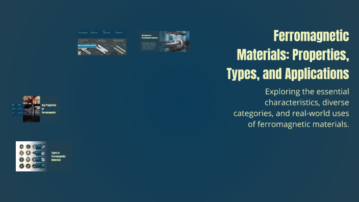 Ferromagnetic Materials: Properties, Types, and Applications by zaki ...