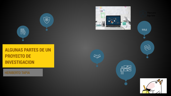 ALGUNAS PARTES DE UN PROYECTO DE INVESTIGACION by helio tapia on Prezi