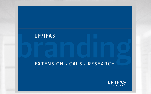 UF/IFAS Logo Usage by Tracy Bryant on Prezi