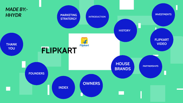 ppt on flipkart by rubul ahmed on Prezi