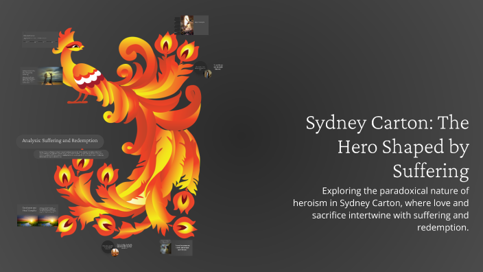 Sydney Carton: The Hero Shaped by Suffering by Tristan King élève on Prezi