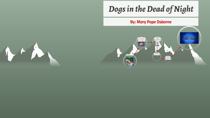 Dogs in the Dead of Night by James Weber on Prezi