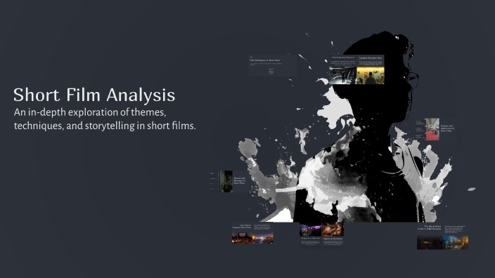 Short Film Analysis by Elena Simovic on Prezi