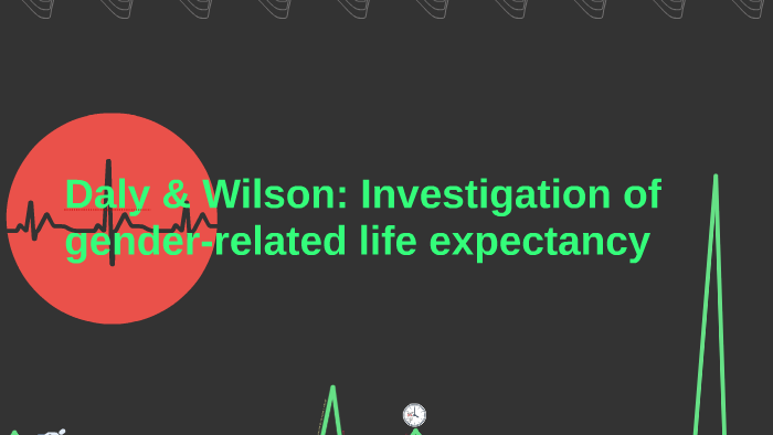 Daly & Wilson: Investigation of gender-related life expectancy by ...