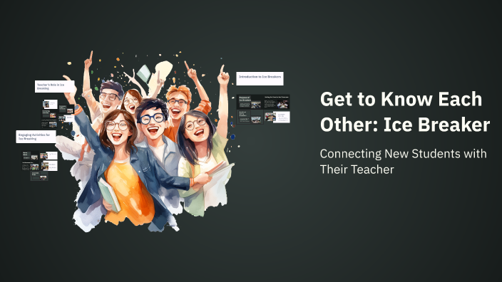 Get to Know Each Other: Ice Breaker by İrem Aksaç on Prezi