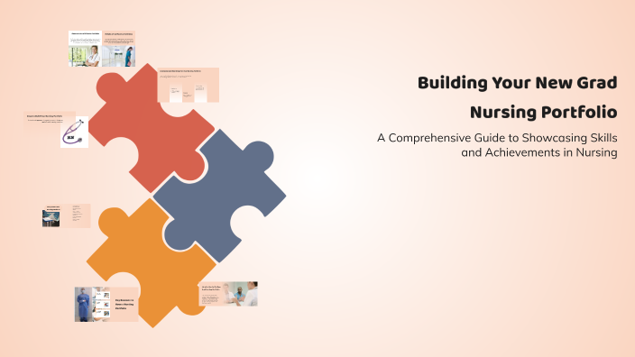 Building Your New Grad Nursing Portfolio by April Ringer on Prezi