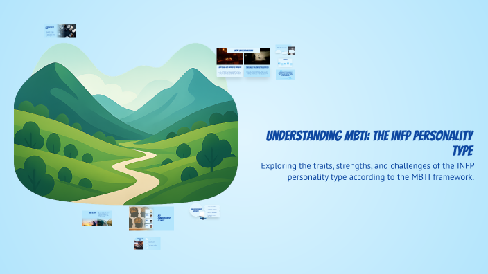 Understanding MBTI: The INFP Personality Type by 葉杏梓 Ip Hang Tsz on Prezi