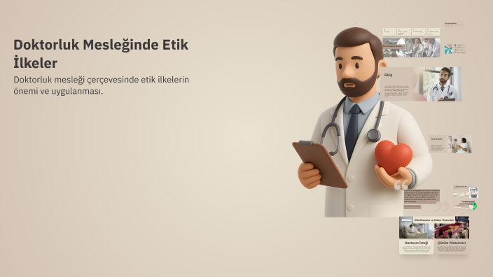 Doktorluk Mesleğinde Etik İlkeler by zehra ateşar on Prezi