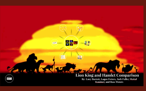 Lion King and Hamlet Comparison by Lucy Barrett on Prezi