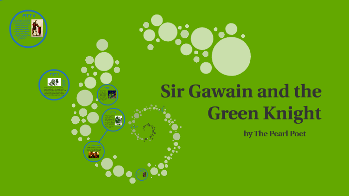 Sir Gawain and the Green Knight Story Map by Andrew Koppelman on Prezi