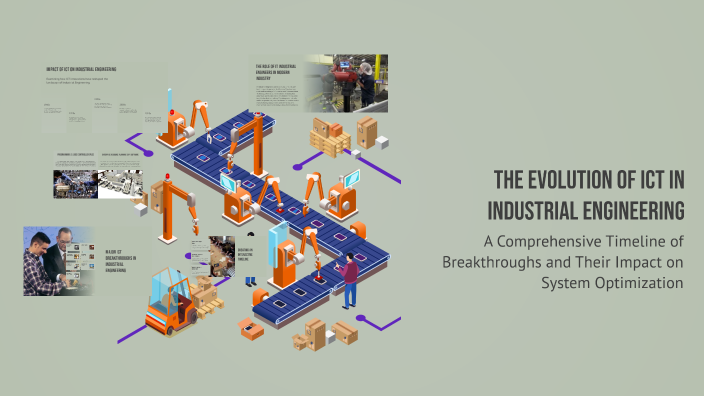 The Evolution of ICT in Industrial Engineering by brithart cabigon on Prezi