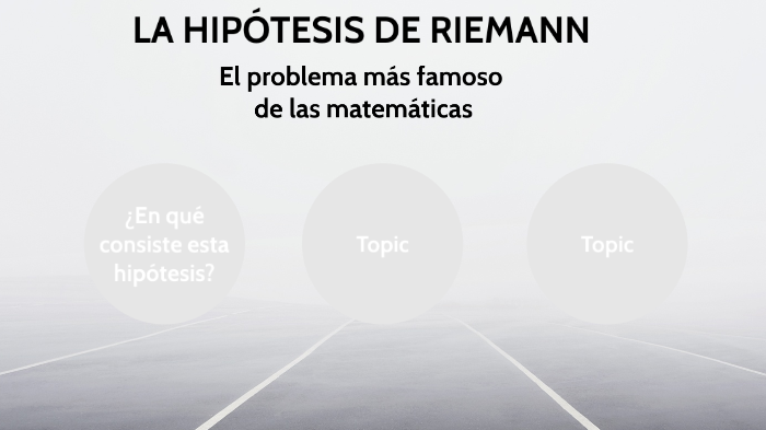 Hipótesis de Riemann by Jesus López Sánchez on Prezi
