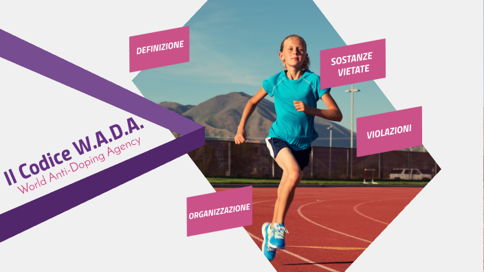 codice wada by laura rizzuto on Prezi