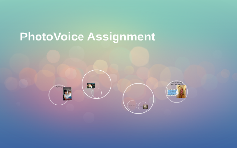PhotoVoice Assignment by Emily Jenkins on Prezi