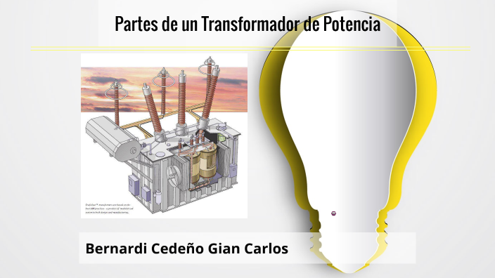 Partes de un Transformador de Potencia by Gian Bernardi on Prezi Partes de un Transformador de Potencia by Gian Bernardi on Prezi