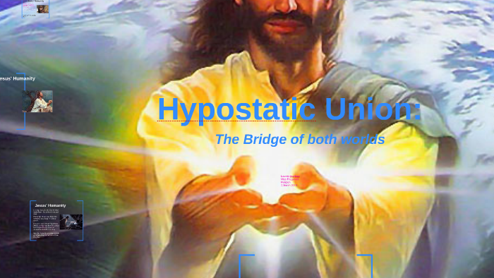 Hypostatic Union by Lauren Hoeffner on Prezi