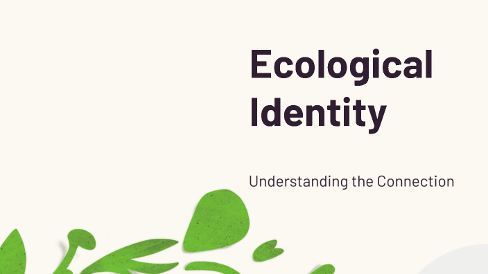 Ecological Identity Tree by Kylie Cardinal on Prezi