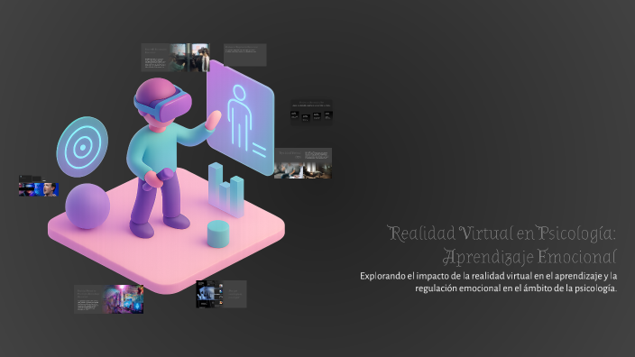 Realidad Virtual en Psicología: Aprendizaje Emocional by Klauss Joel ...