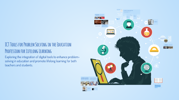 ICT Tools for Problem Solving in the Education Profession for Lifelong ...