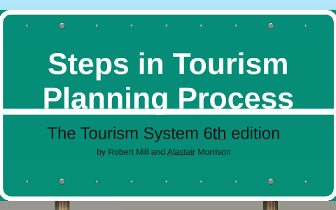 Tourism Planning Process by Margarita Cabrera on Prezi