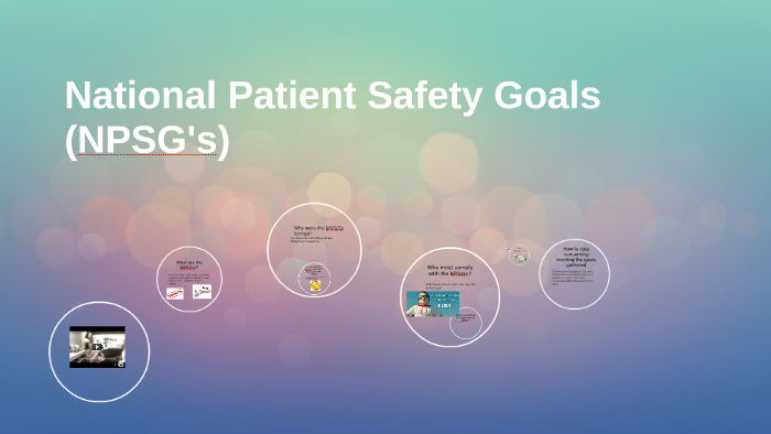 National Patient Safety Goals by Cassie Roesler on Prezi