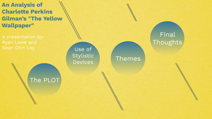 An Analysis of Charlotte Perkins Gilman's "The Yellow Wallpaper" by ...