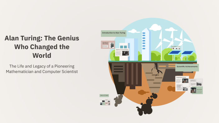 Alan Turing The Genius Who Changed The World By леха Popov On Prezi