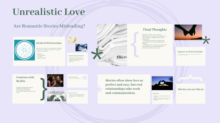 Unrealistic Love Expectations by Brielle Reckmann on Prezi